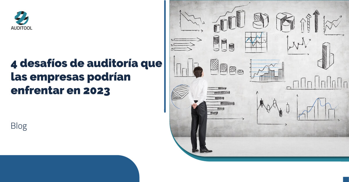 4 desafíos de auditoría que las empresas podrían enfrentar en 2023